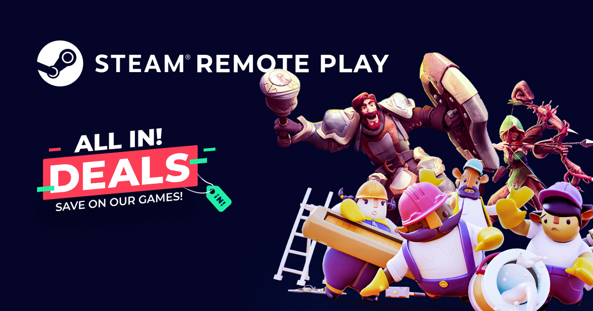Get our games at the Steam Remote Play Together Sale & Event! - All in ...