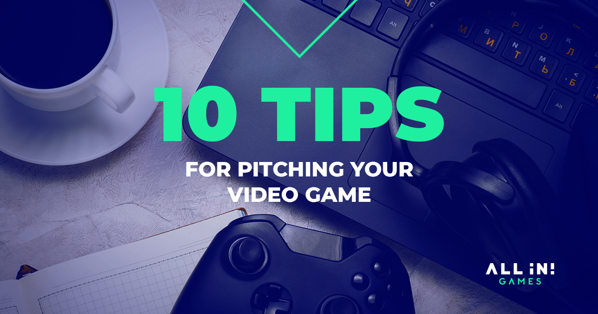 Top Mistakes to Avoid When Pitching Your Game to a Publisher - All in ...