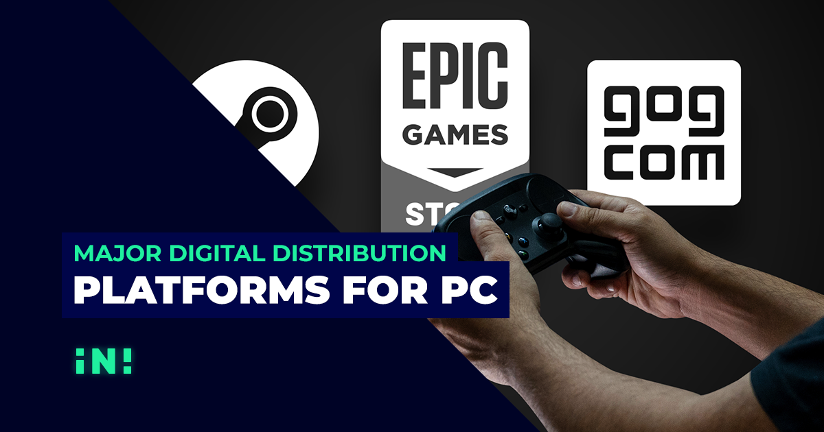3 Major Digital Platforms to Release Your PC Game On - All in! Games
