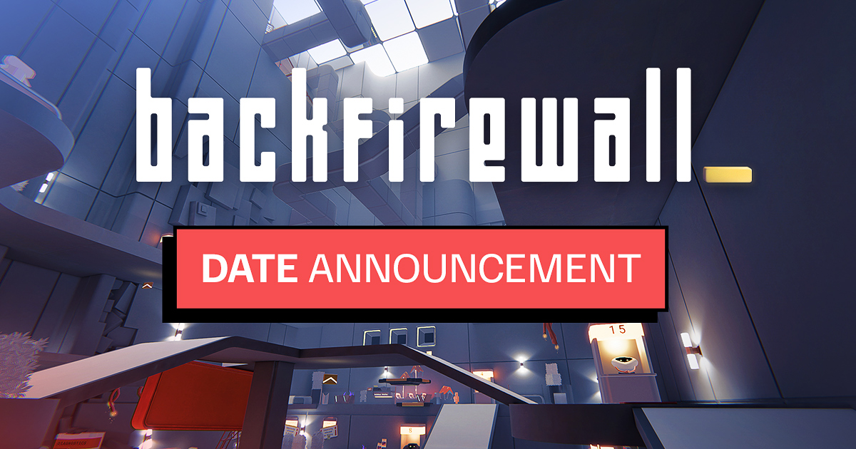 Backfirewall_ Has a Release Date! - All in! Games
